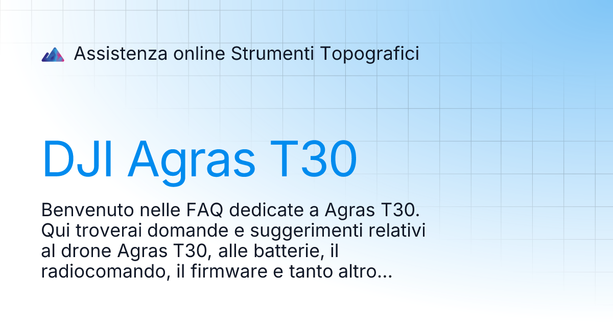 DJI Agras T30 | Assistenza online Strumenti Topografici