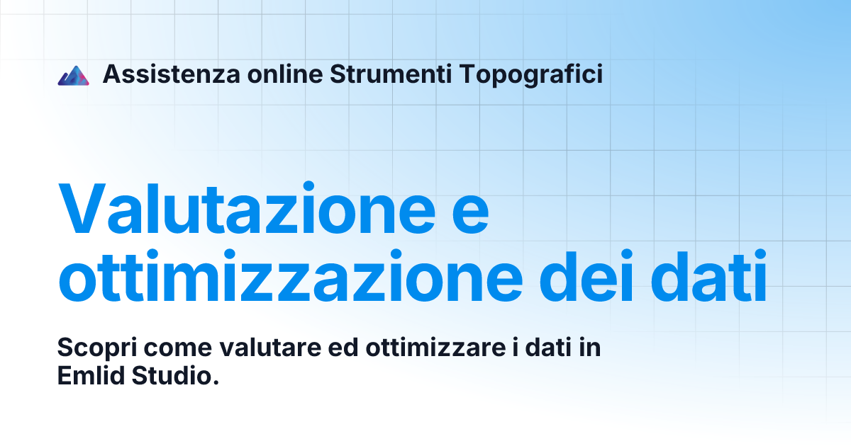 Valutazione e ottimizzazione dei dati | Assistenza online Strumenti ...