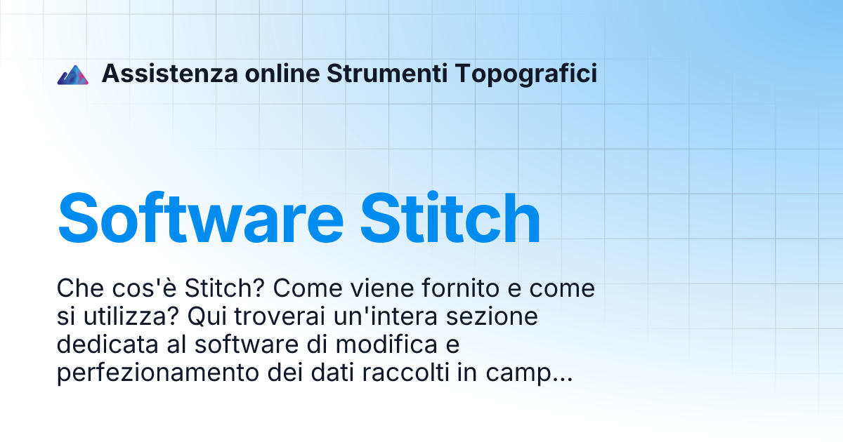 Software Stitch | Assistenza online Strumenti Topografici