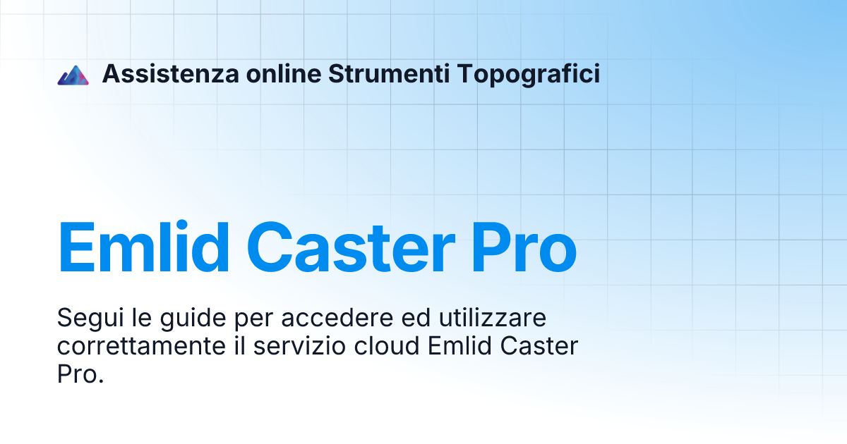 Emlid Caster Pro | Assistenza online Strumenti Topografici